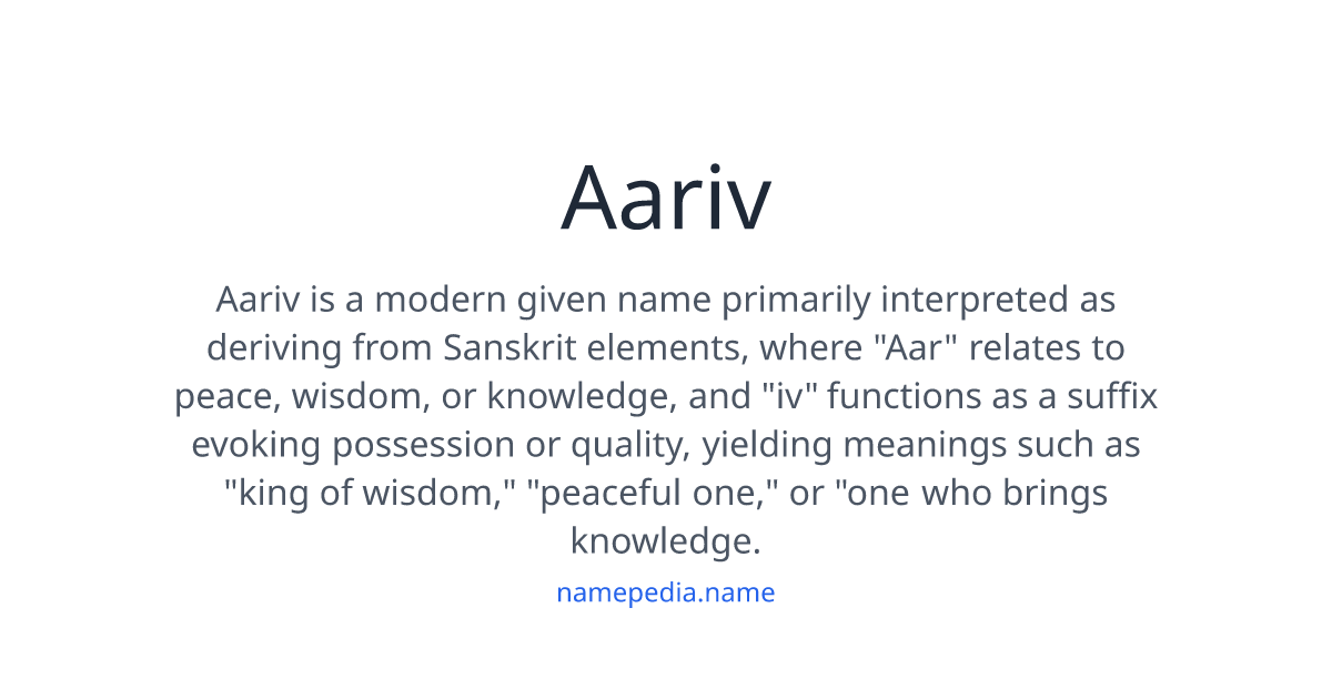 Aariv Meaning, Origin, Nicknames & Popularity | Namepedia