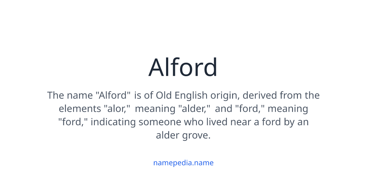 Alford Meaning, Origin, Nicknames & Popularity | Namepedia