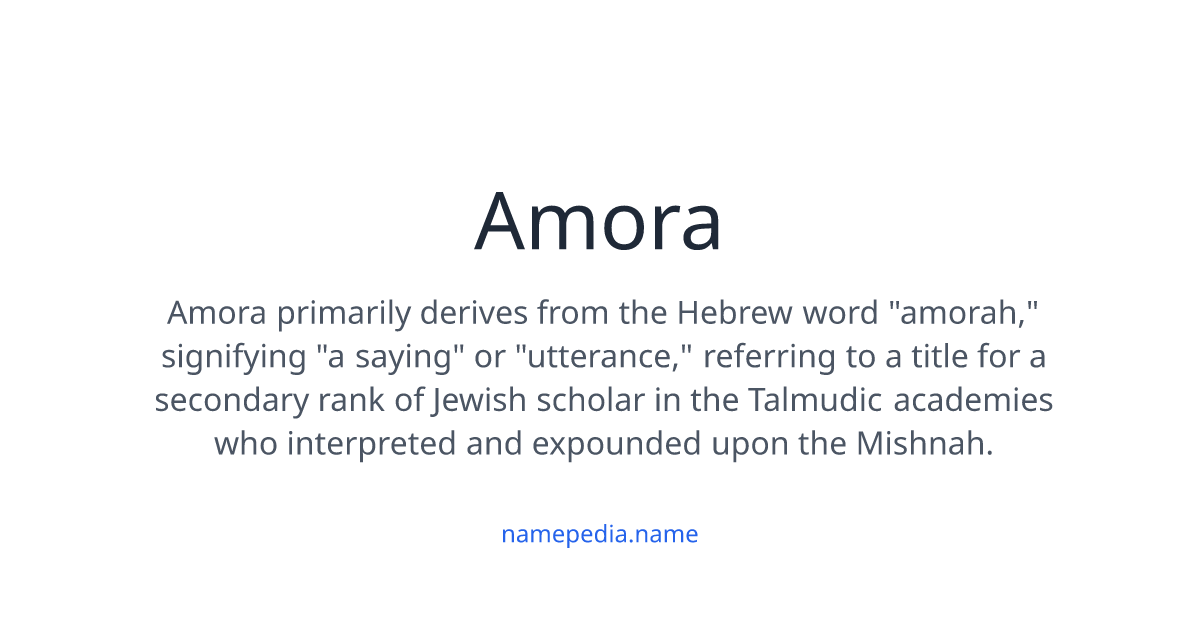 Amora Meaning, Origin, Nicknames & Popularity | Namepedia