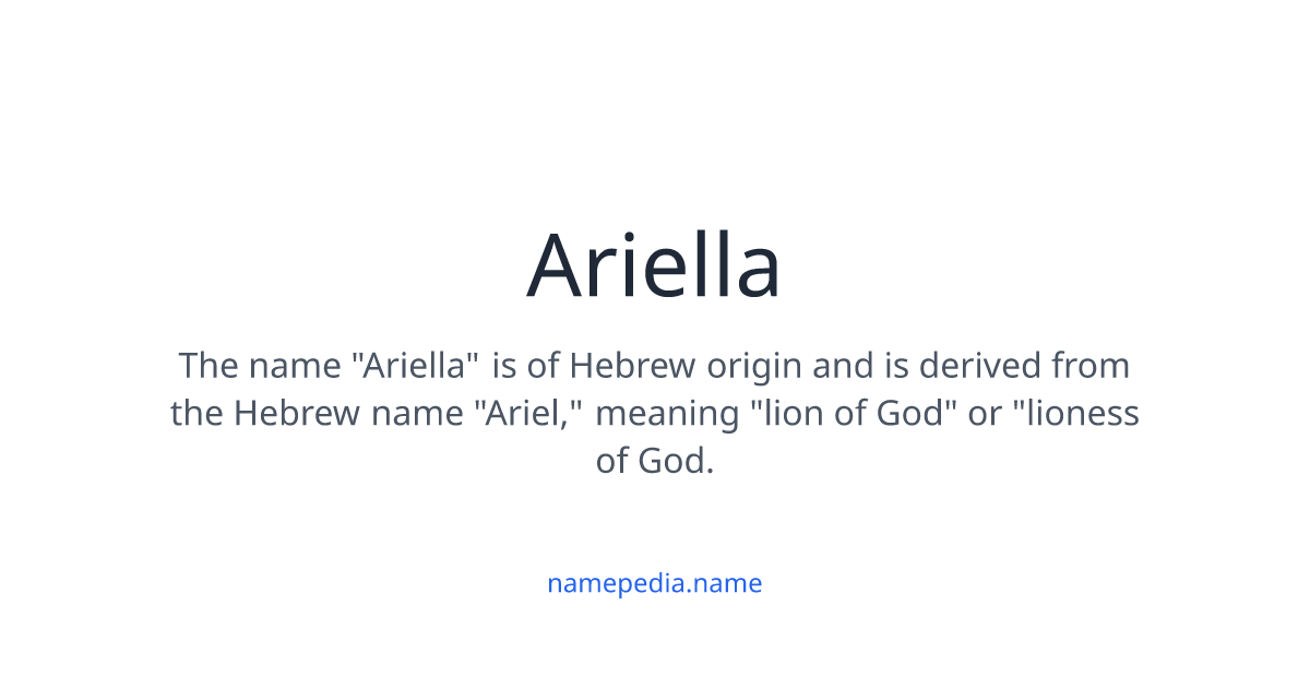 Ariella - Meaning, Nicknames, Origins and More | Namepedia