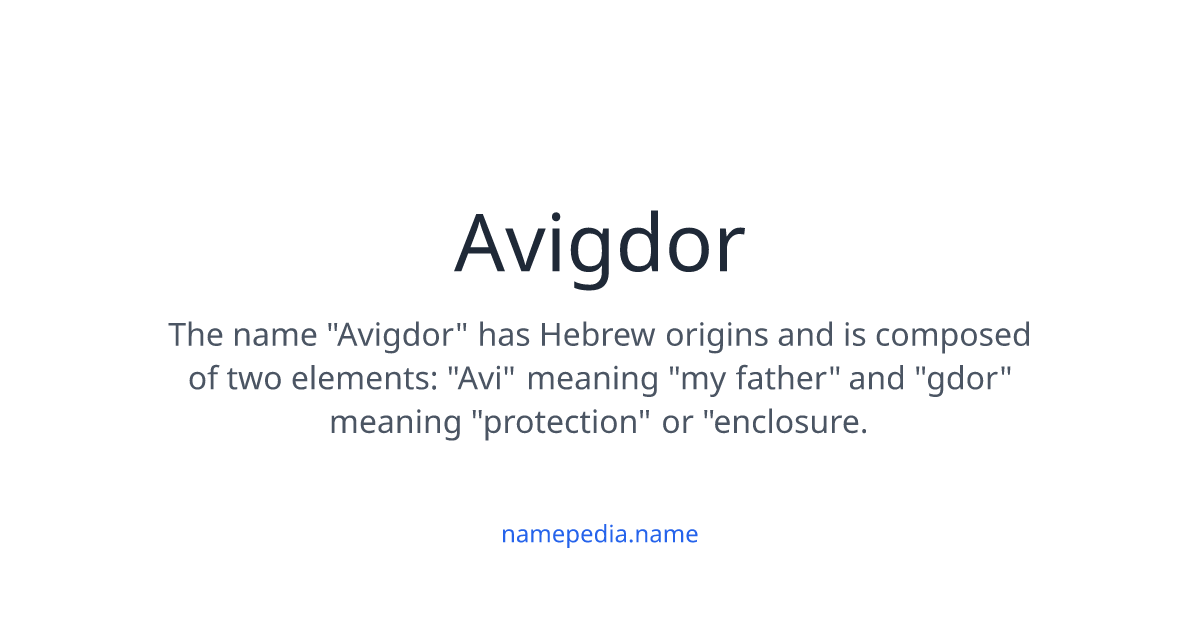 Avigdor - Meaning, Nicknames, Origins and More | Namepedia