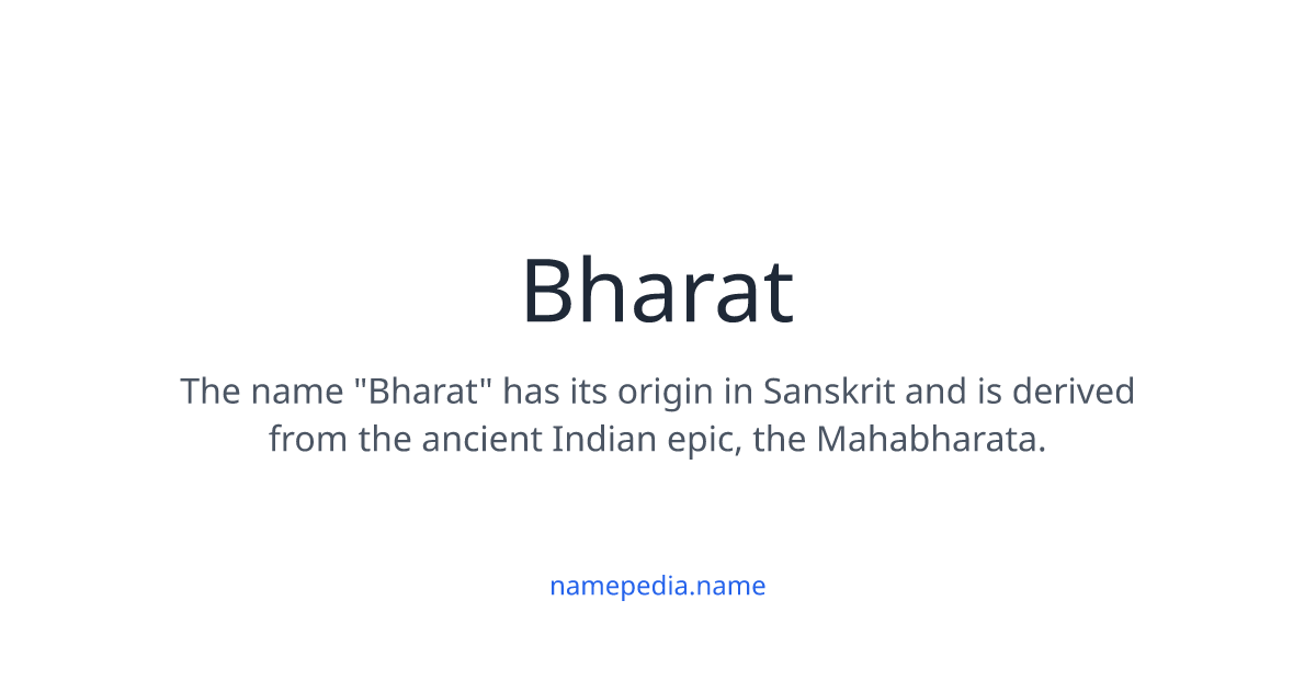 Bharat - Meaning, Nicknames, Origins and More | Namepedia