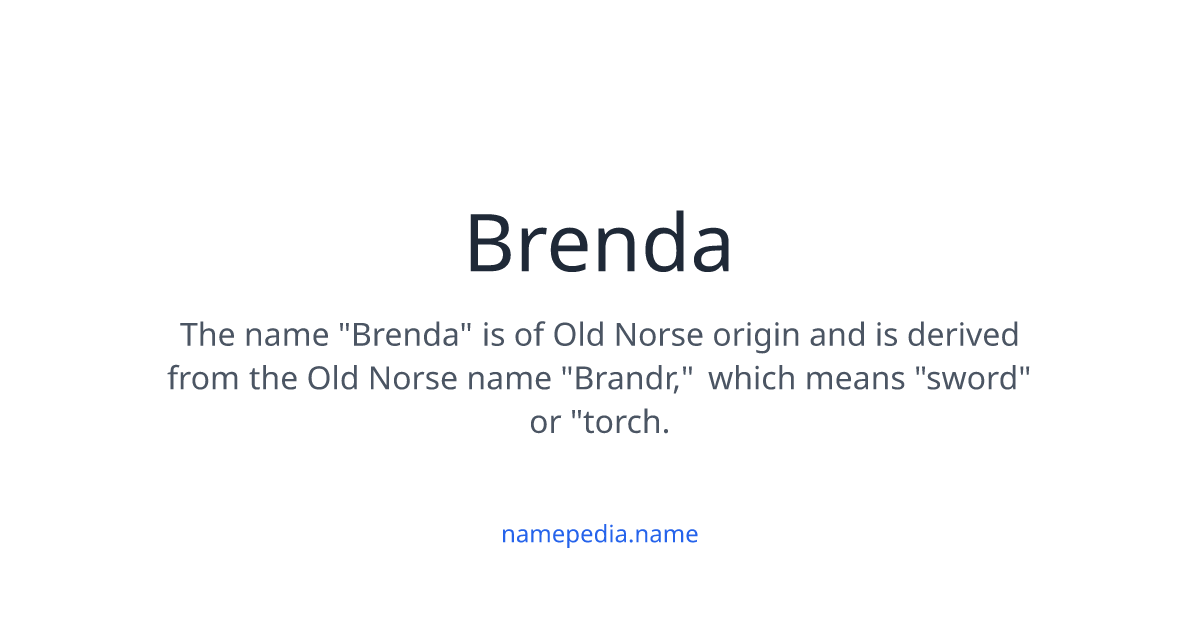 Brenda - Meaning, Nicknames, Origins and More | Namepedia