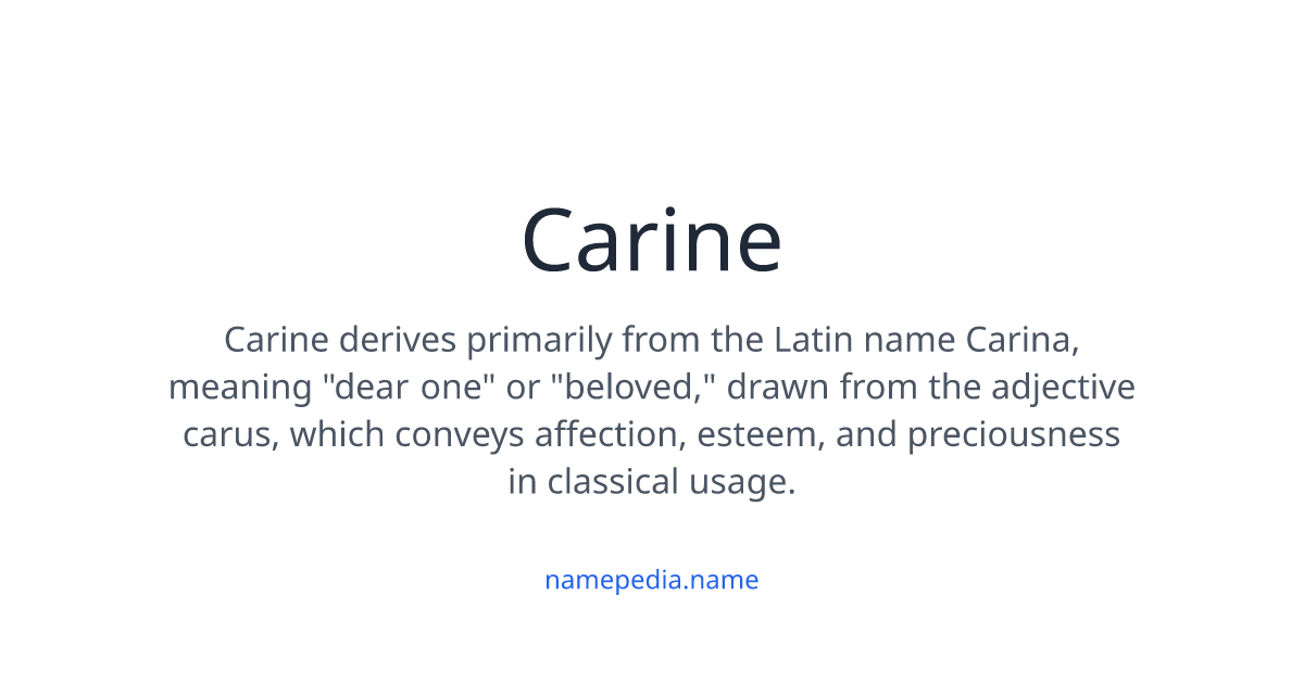Carine Meaning, Origin, Nicknames & Popularity | Namepedia