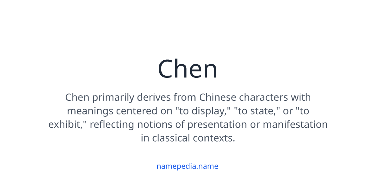 Chen Meaning, Origin, Nicknames & Popularity | Namepedia