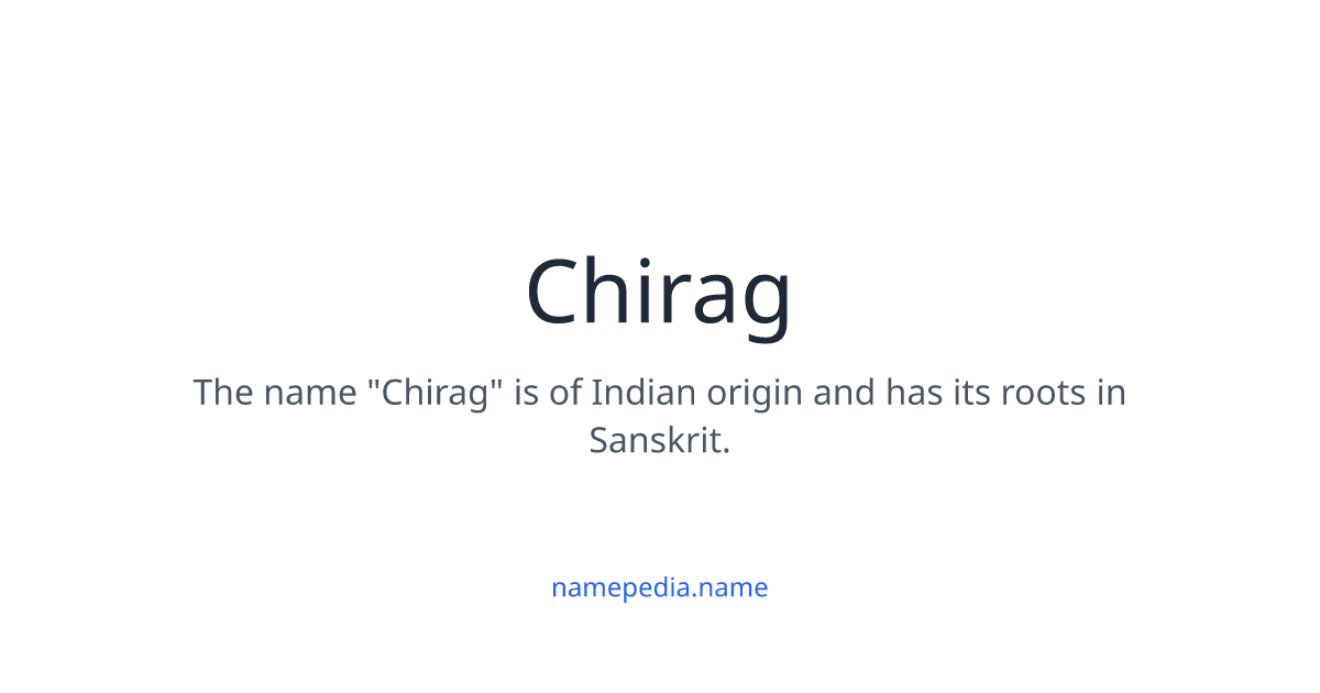 Chirag - Meaning, Nicknames, Origins and More | Namepedia