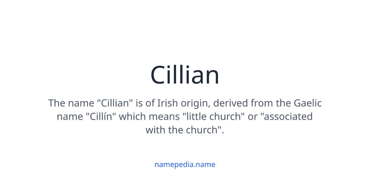 Cillian - Meaning, Nicknames, Origins and More | Namepedia