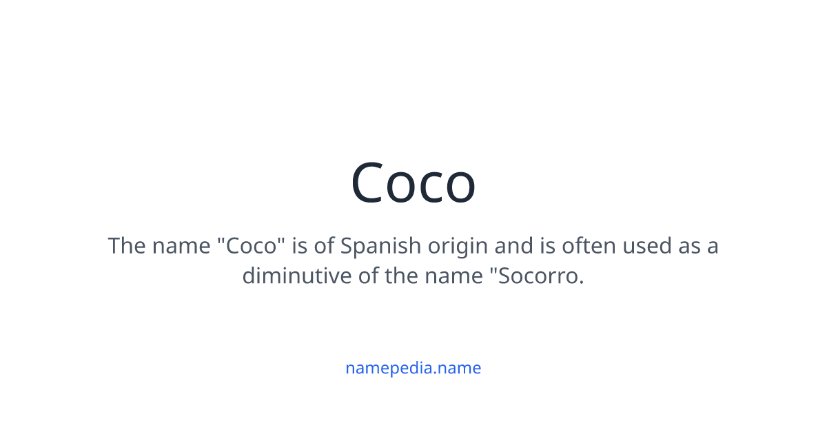 Coco - Meaning, Nicknames, Origins and More | Namepedia