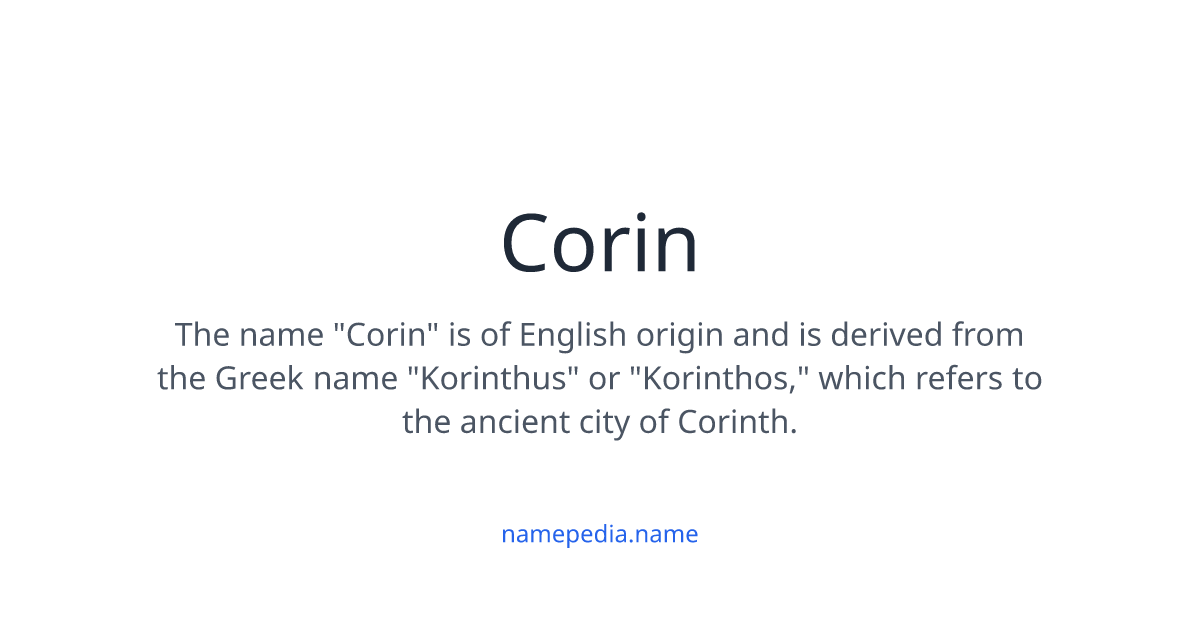 Corin - Meaning, Nicknames, Origins and More | Namepedia
