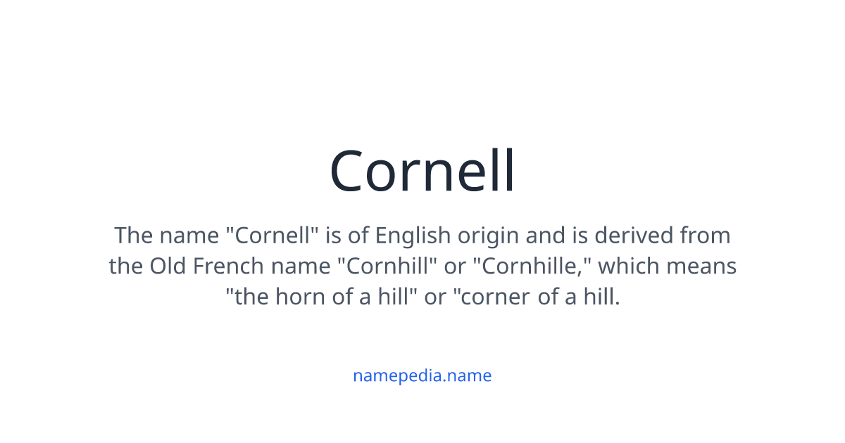 Cornell - Meaning, Nicknames, Origins and More | Namepedia