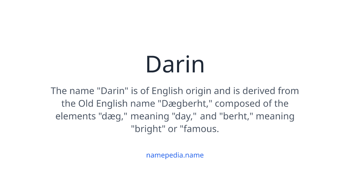 Darin - Meaning, Nicknames, Origins and More | Namepedia