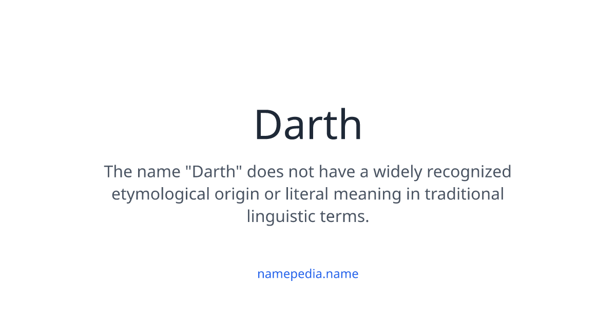 Darth Meaning, Origin, Nicknames & Popularity | Namepedia