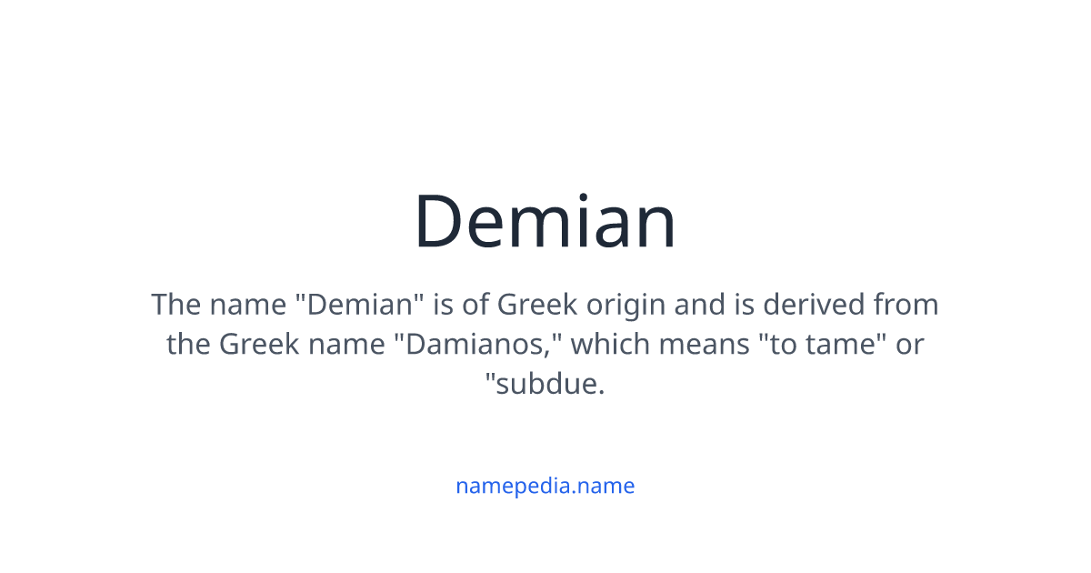 Demian Meaning, Origin, Nicknames & Popularity | Namepedia