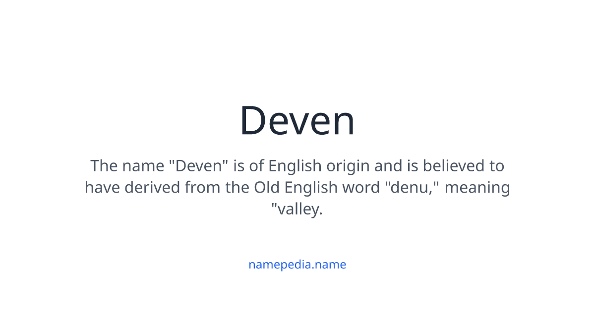Deven - Meaning, Nicknames, Origins and More | Namepedia