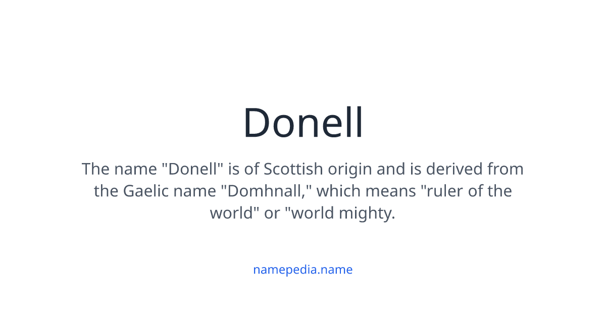 Donell - Meaning, Nicknames, Origins and More | Namepedia