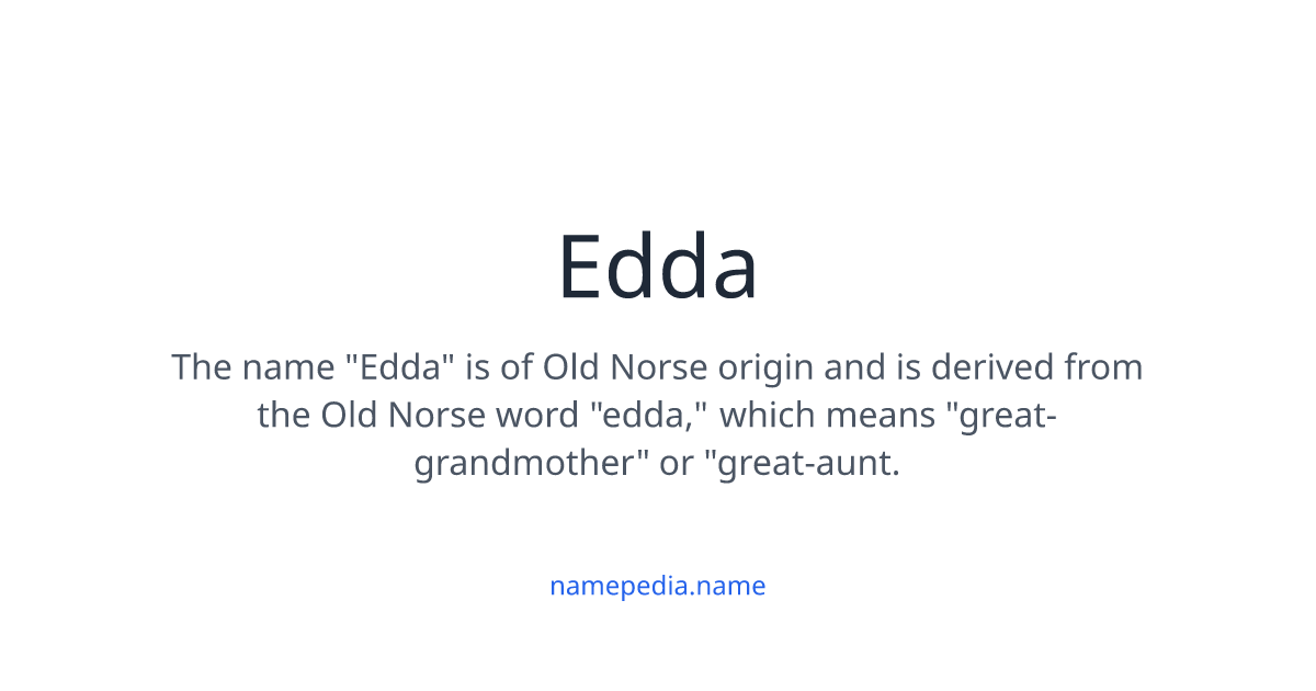 Edda - Meaning, Nicknames, Origins and More | Namepedia