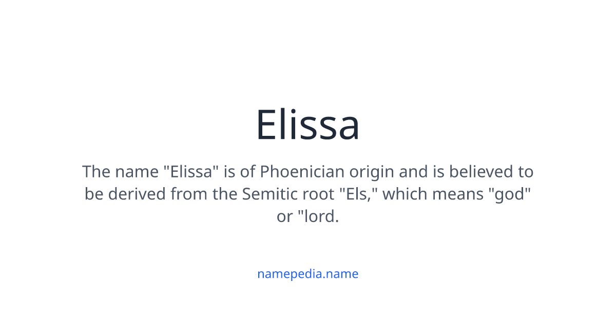 Elissa Meaning, Origin, Nicknames & Popularity | Namepedia