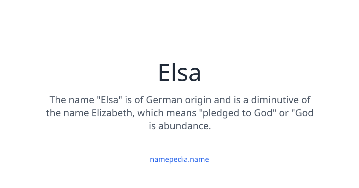 Elsa - Meaning, Nicknames, Origins and More | Namepedia