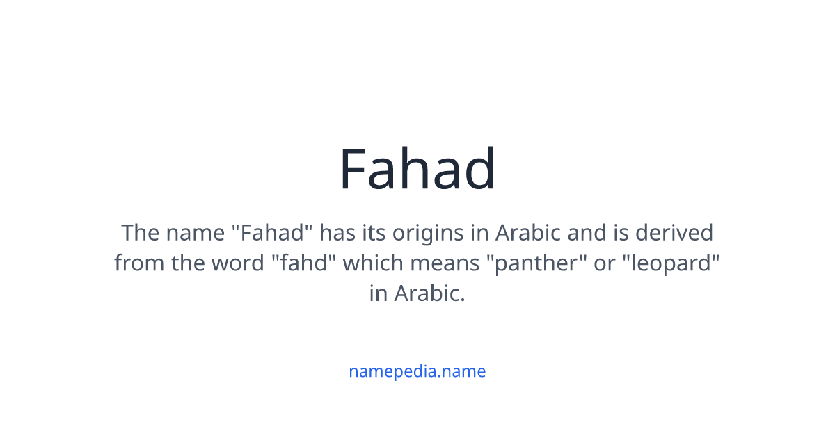 Fahad Meaning, Origin, Nicknames & Popularity | Namepedia