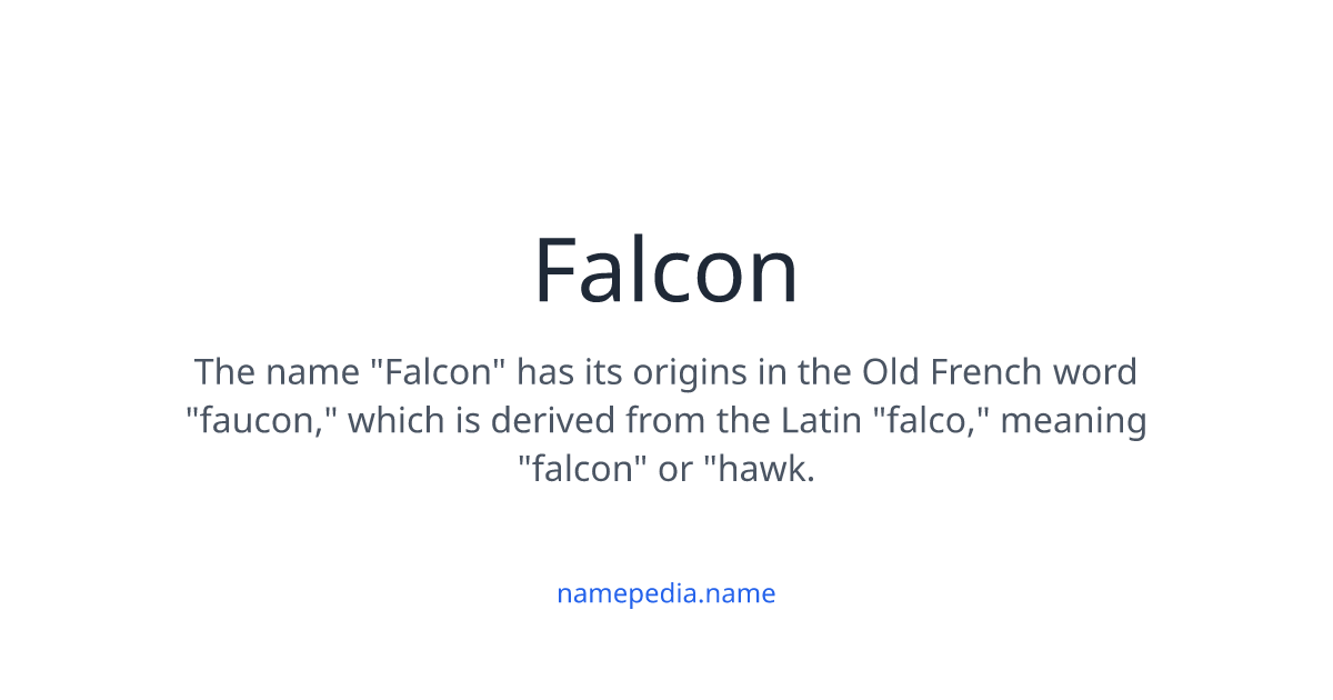 Falcon - Meaning, Nicknames, Origins and More | Namepedia
