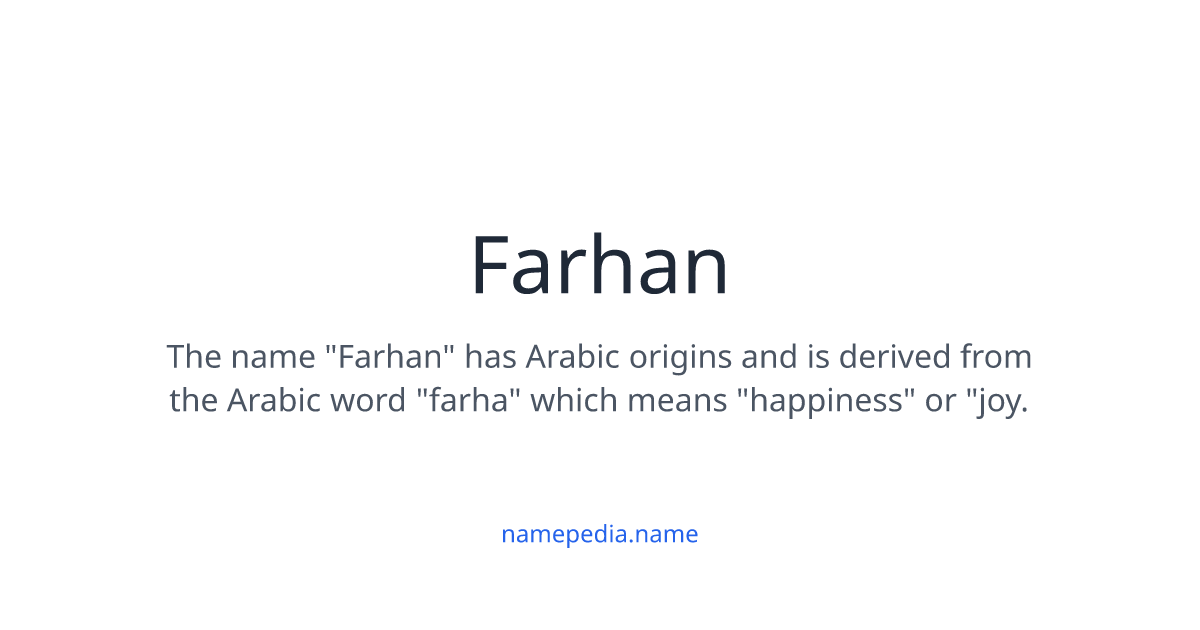 Farhan - Meaning, Nicknames, Origins and More | Namepedia