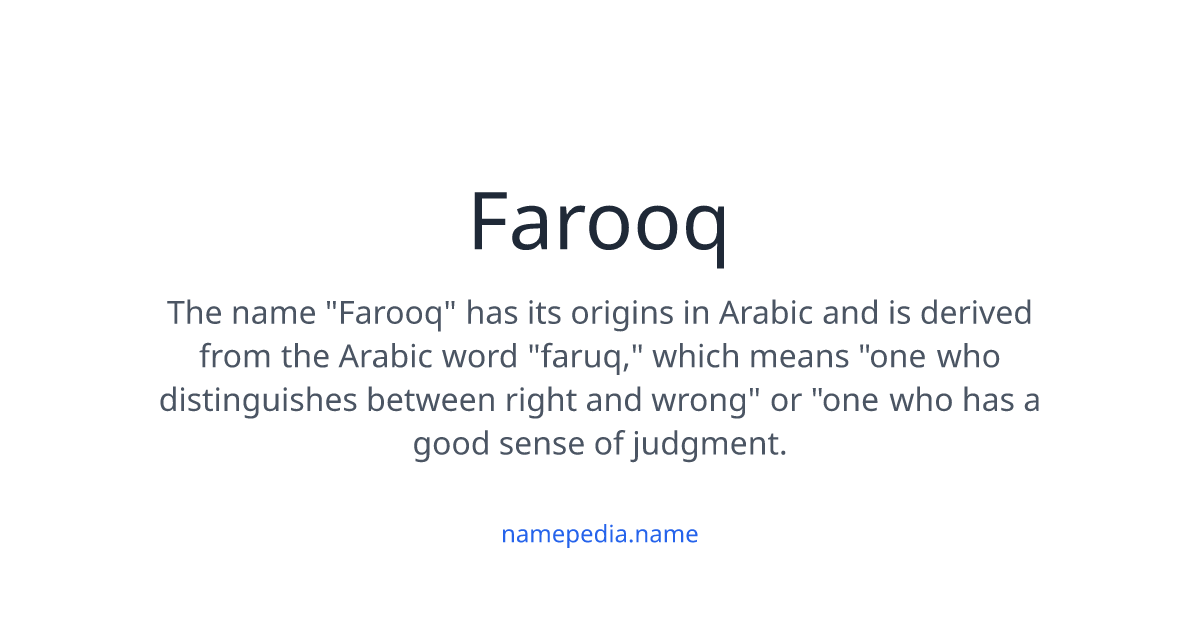 Farooq Meaning, Origin, Nicknames & Popularity | Namepedia