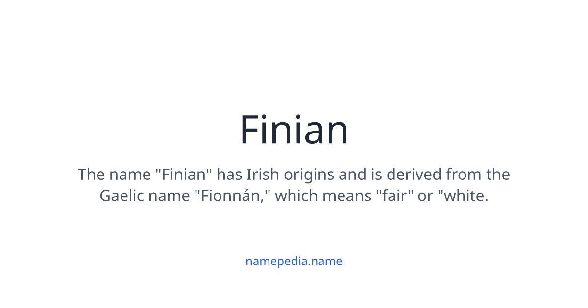 Finian - Meaning, Nicknames, Origins and More | Namepedia