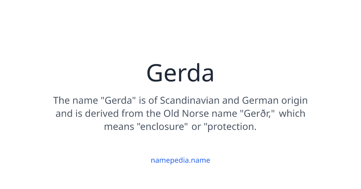 Gerda - Meaning, Nicknames, Origins and More | Namepedia