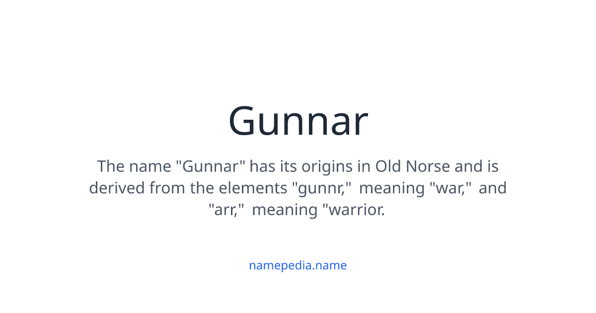 Gunnar Meaning, Origin, Nicknames & Popularity | Namepedia