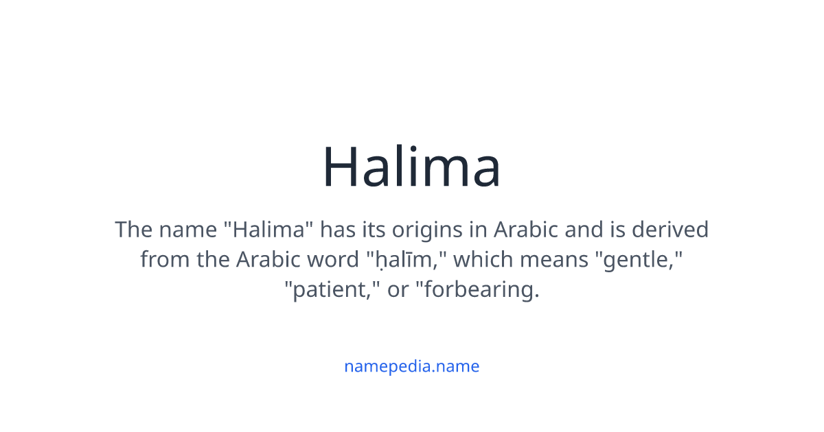 Halima - Meaning, Nicknames, Origins and More | Namepedia