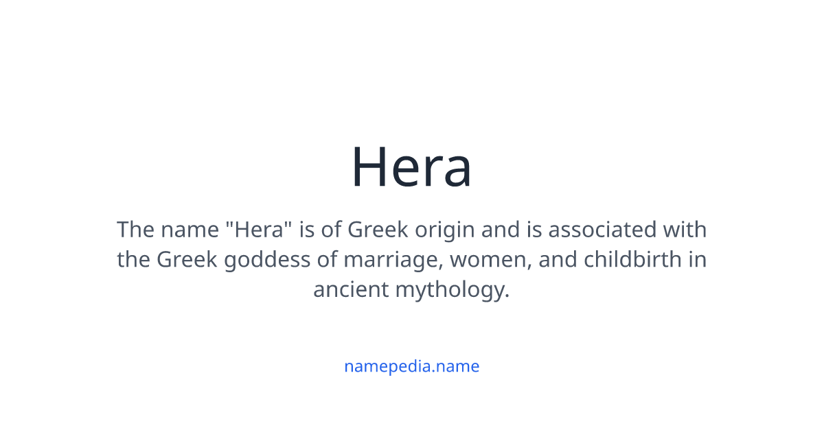 Hera - Meaning, Nicknames, Origins and More | Namepedia