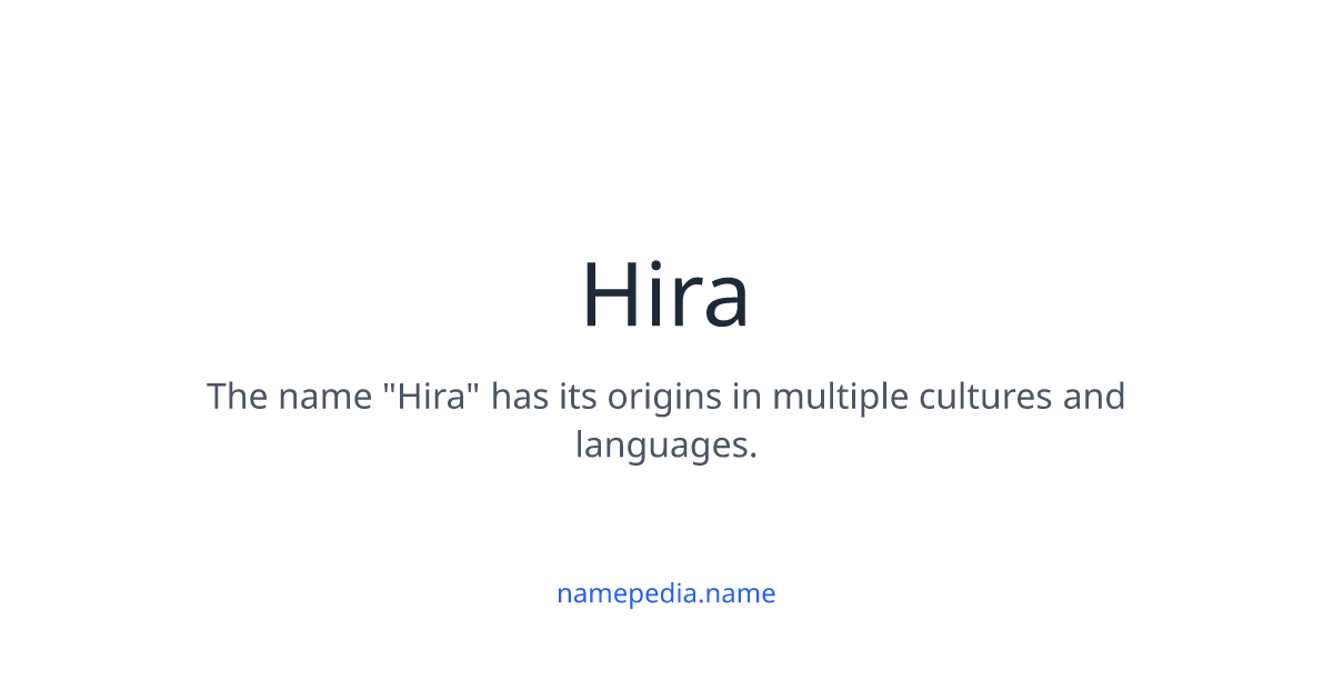 Hira - Meaning, Nicknames, Origins and More | Namepedia