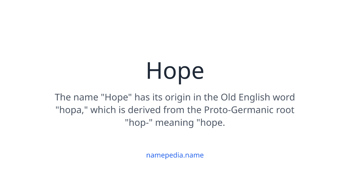 Hope - Meaning, Nicknames, Origins and More | Namepedia