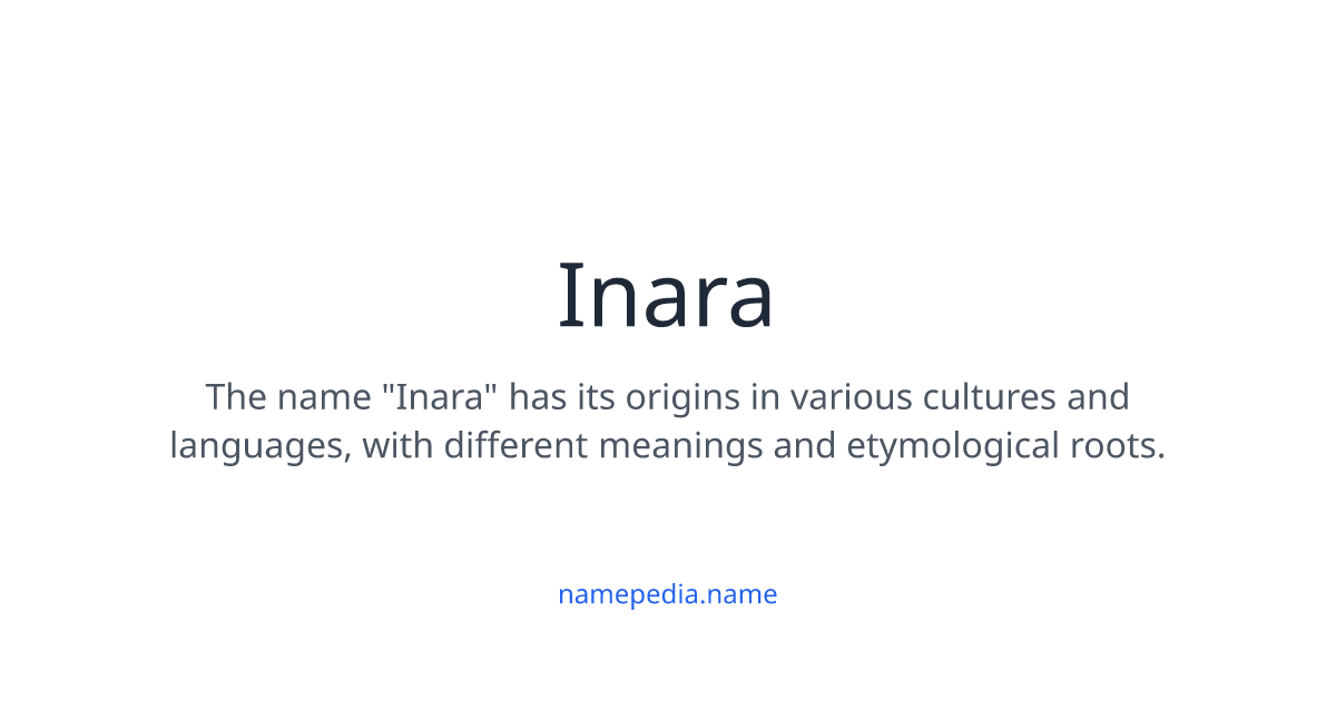 Inara - Meaning, Nicknames, Origins and More | Namepedia