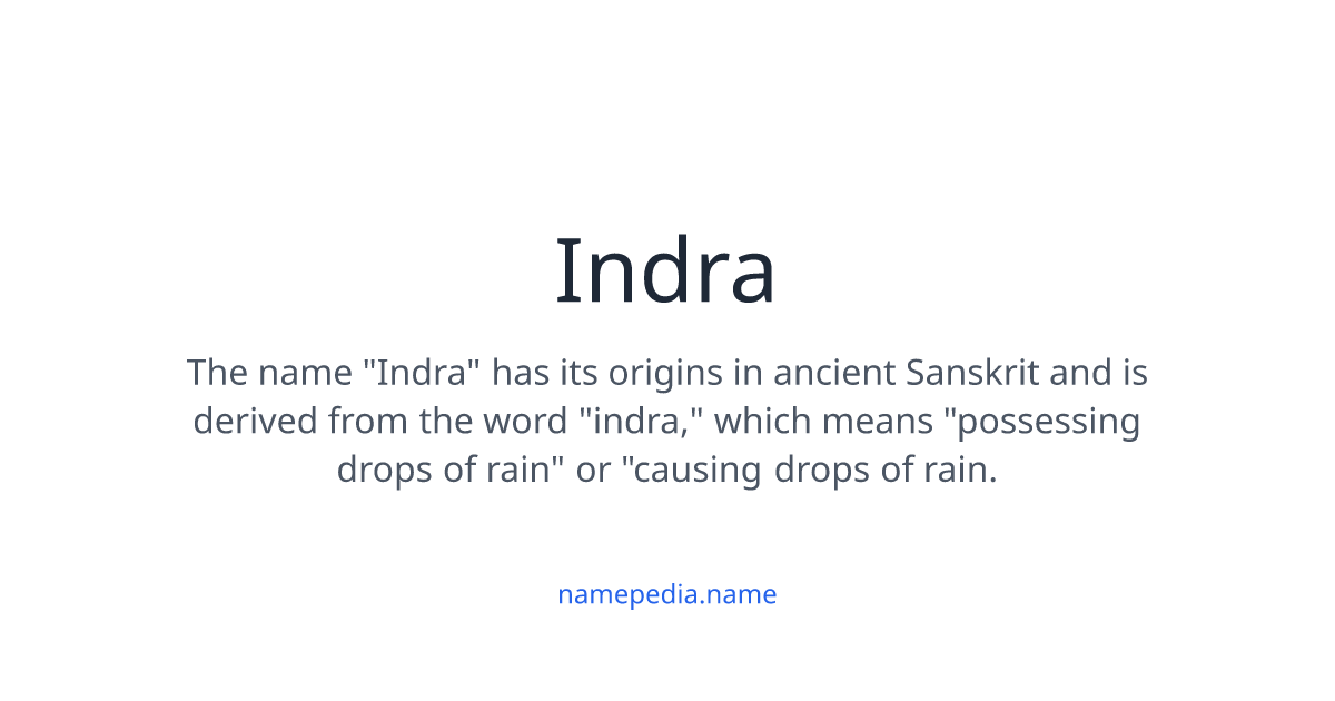 Indra - Meaning, Nicknames, Origins and More | Namepedia
