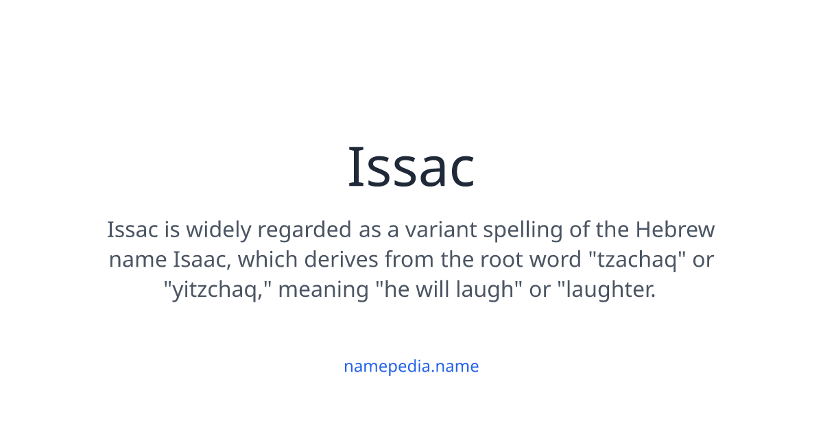 Issac Meaning, Origin, Nicknames & Popularity | Namepedia
