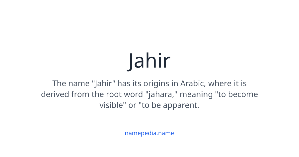 Jahir Meaning, Origin, Nicknames & Popularity | Namepedia