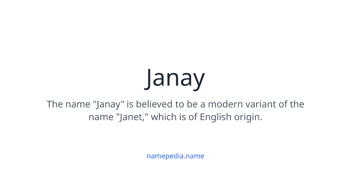 Janay - Meaning, Nicknames, Origins and More | Namepedia