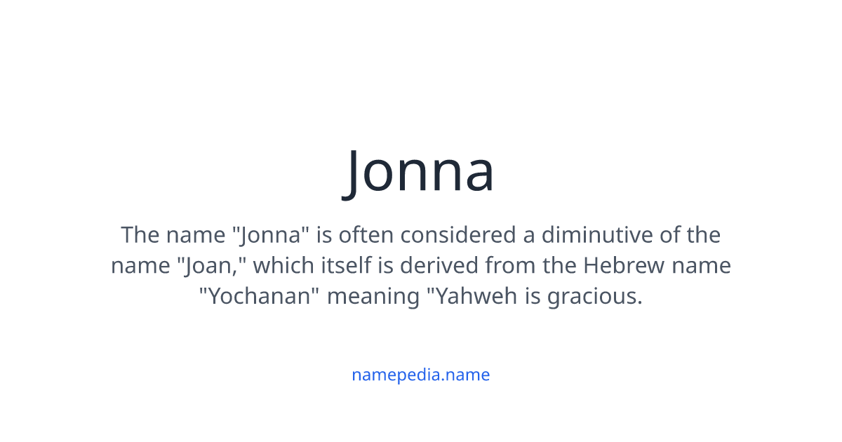 Jonna - Meaning, Nicknames, Origins and More | Namepedia