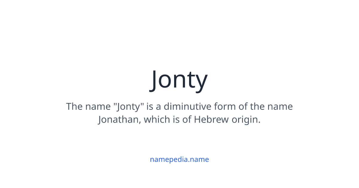 Jonty - Meaning, Nicknames, Origins and More | Namepedia
