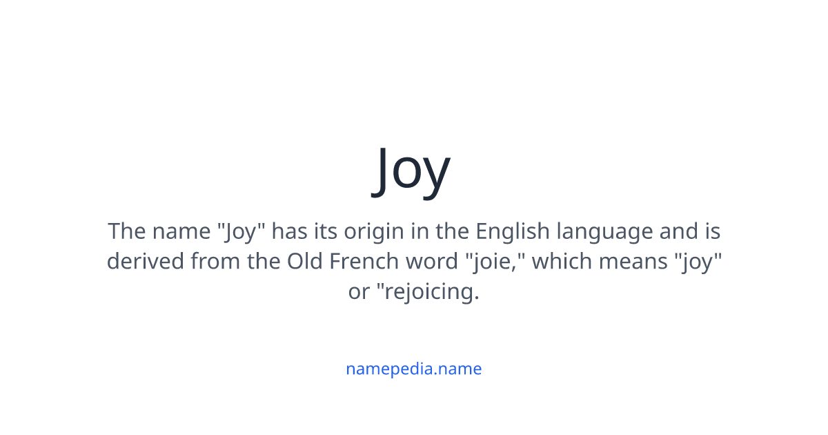 Joy Meaning, Origin, Nicknames & Popularity | Namepedia