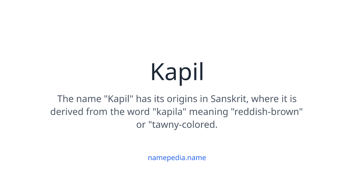 Kapil - Meaning, Nicknames, Origins and More | Namepedia