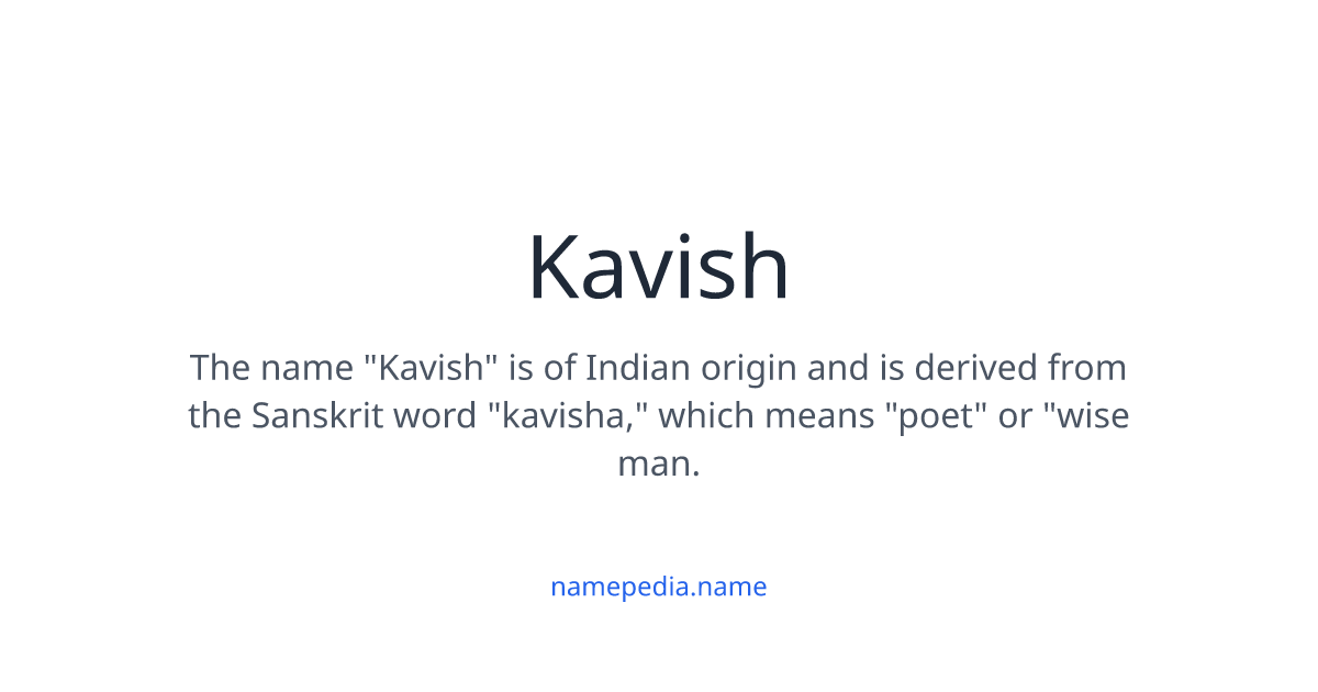 Kavish - Meaning, Nicknames, Origins and More | Namepedia