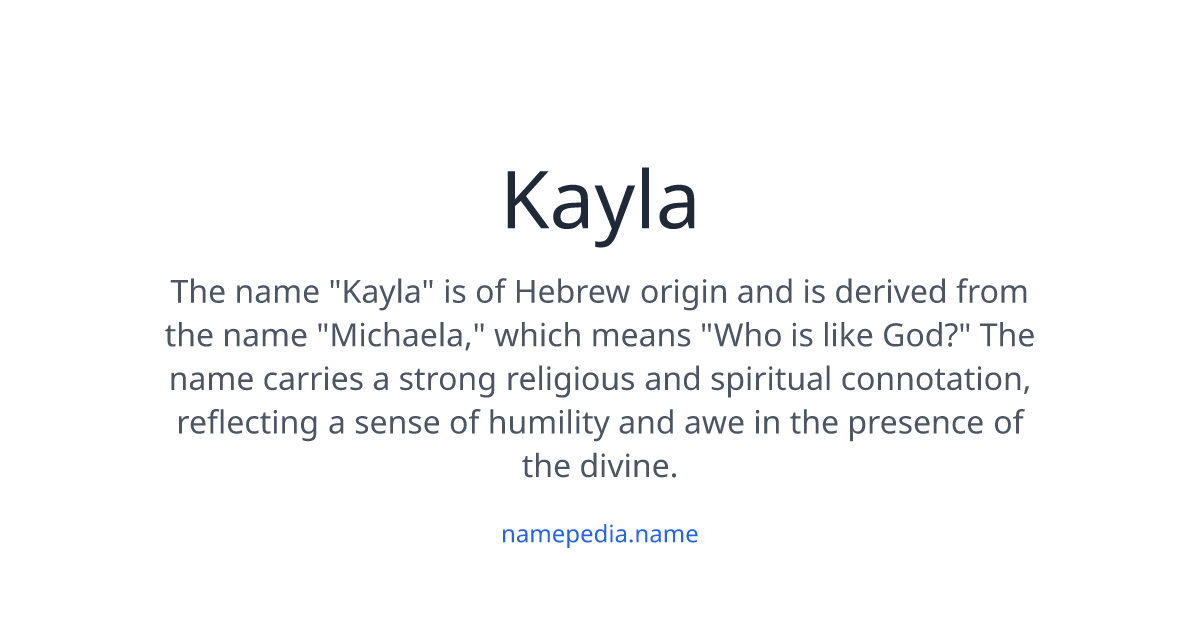 Kayla - Meaning, Nicknames, Origins and More | Namepedia