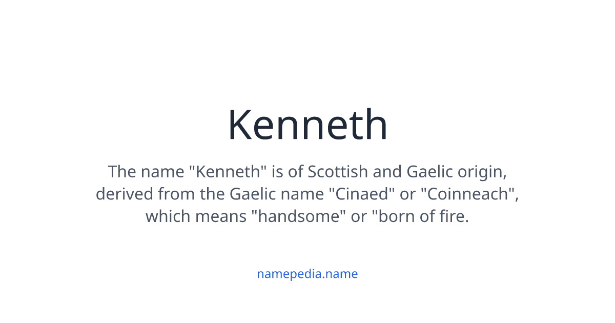 Kenneth - Meaning, Nicknames, Origins and More | Namepedia