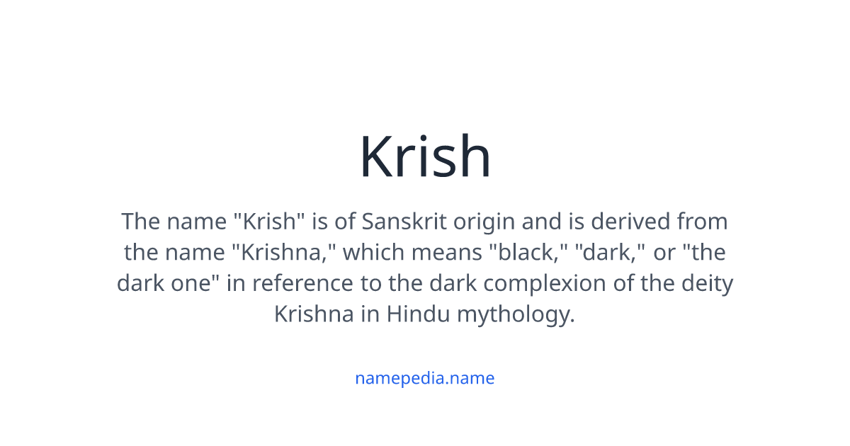 Krish - Meaning, Nicknames, Origins and More | Namepedia