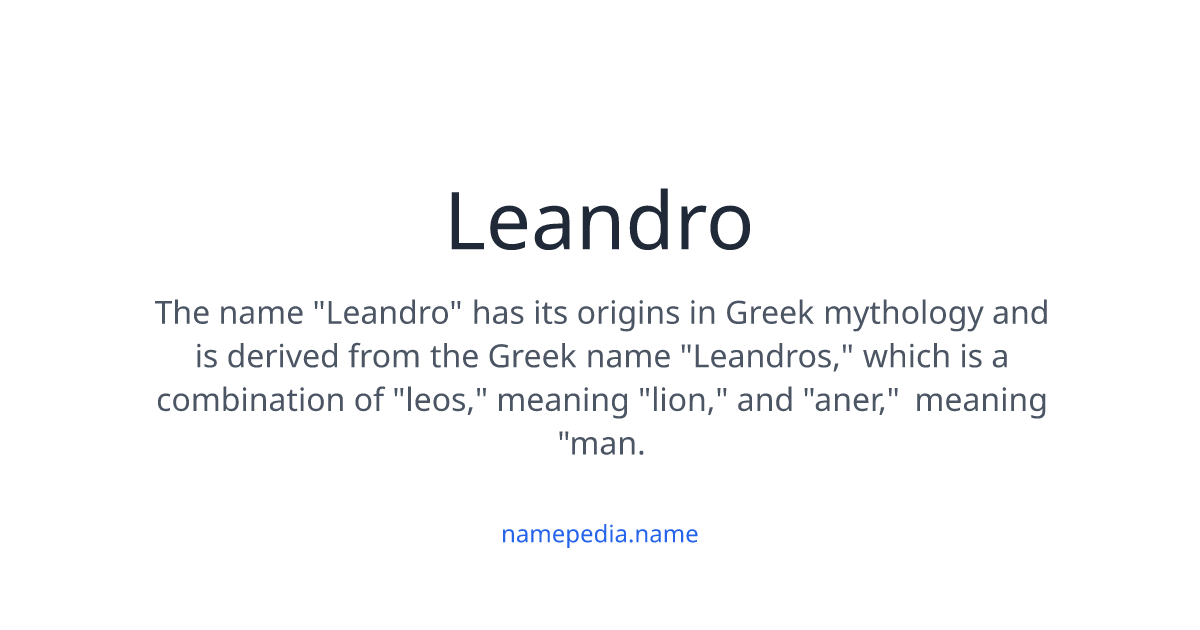 Leandro Meaning, Origin, Nicknames & Popularity | Namepedia