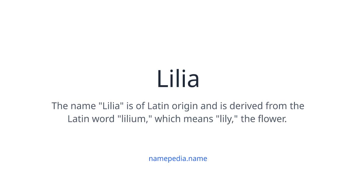 Lilia - Meaning, Nicknames, Origins and More | Namepedia