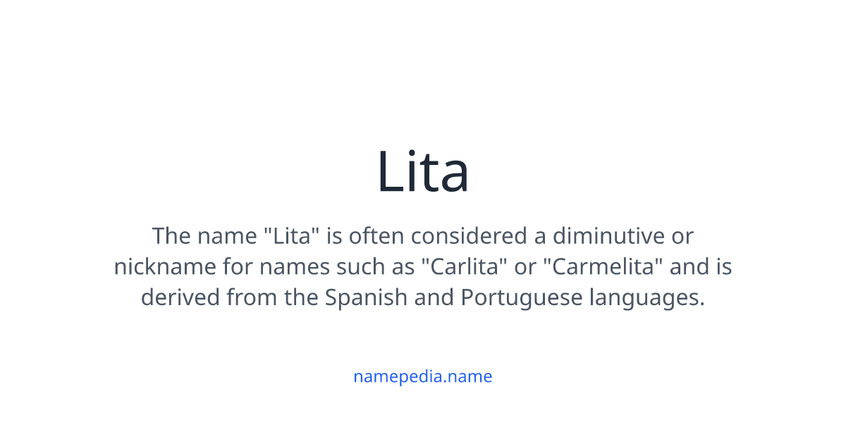 Lita - Meaning, Nicknames, Origins and More | Namepedia