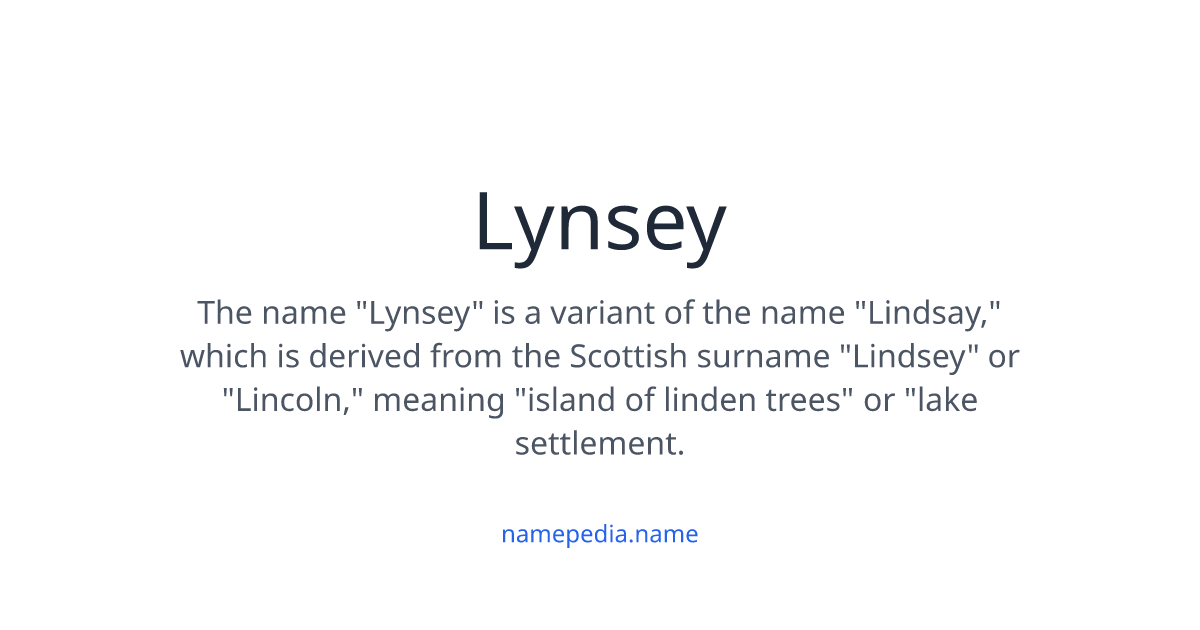 Lynsey Meaning, Origin, Nicknames & Popularity | Namepedia